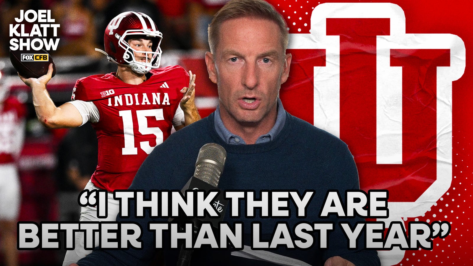 Indiana No Longer a Cinderella: Why Joel Klatt Thinks Hoosiers Are ...